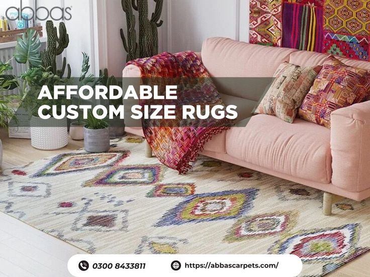Top 10 Affordable Custom Size Rugs for Small Living Rooms – Abbas Carpets